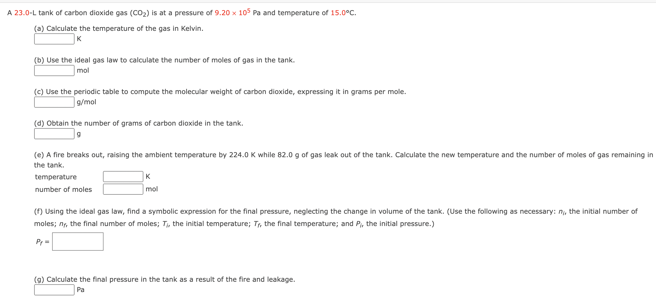 Solved A 23.0-L tank of carbon dioxide gas (CO2) ﻿is at a | Chegg.com