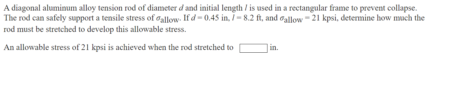 Solved A diagonal aluminum alloy tension rod of diameter d | Chegg.com