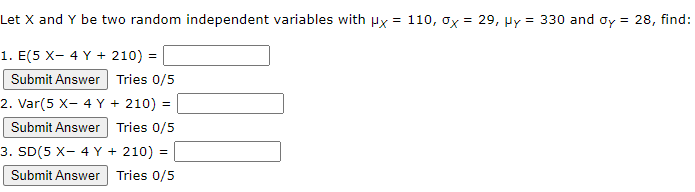 Solved Let X and Y be two random independent variables with | Chegg.com