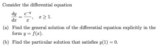 Solved Consider the differential equation dy e > 1. - dx - | Chegg.com