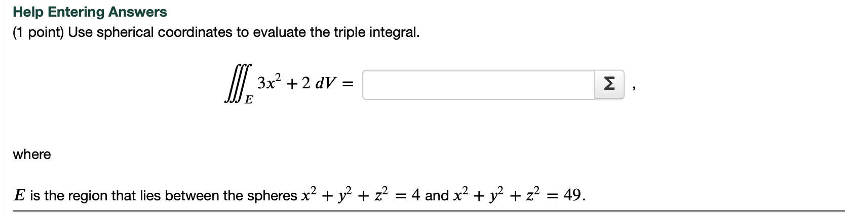 Help Entering Answers (1 point) Use spherical | Chegg.com