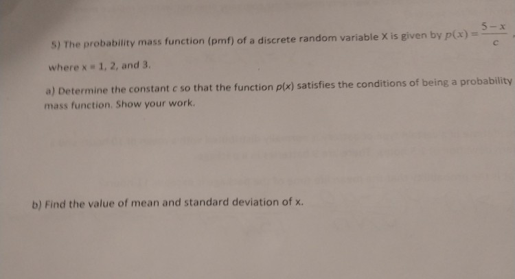 Solved 5) The probability mass function (pmf) of a discrete | Chegg.com