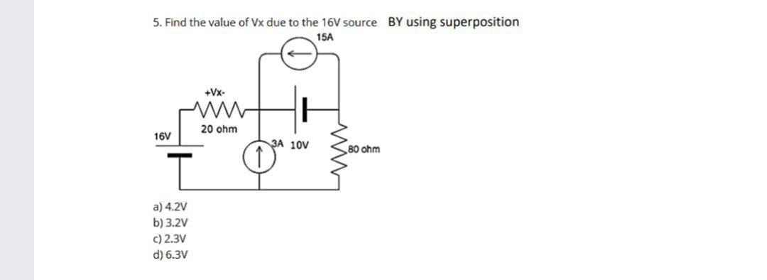 Solved 5. Find the value of Vx due to the 16V source By | Chegg.com