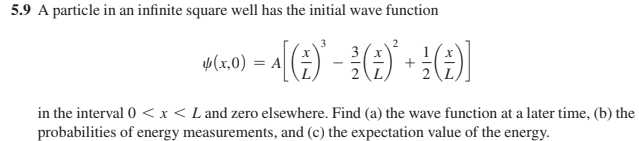 Solved 5.9 A particle in an infinite square well has the | Chegg.com