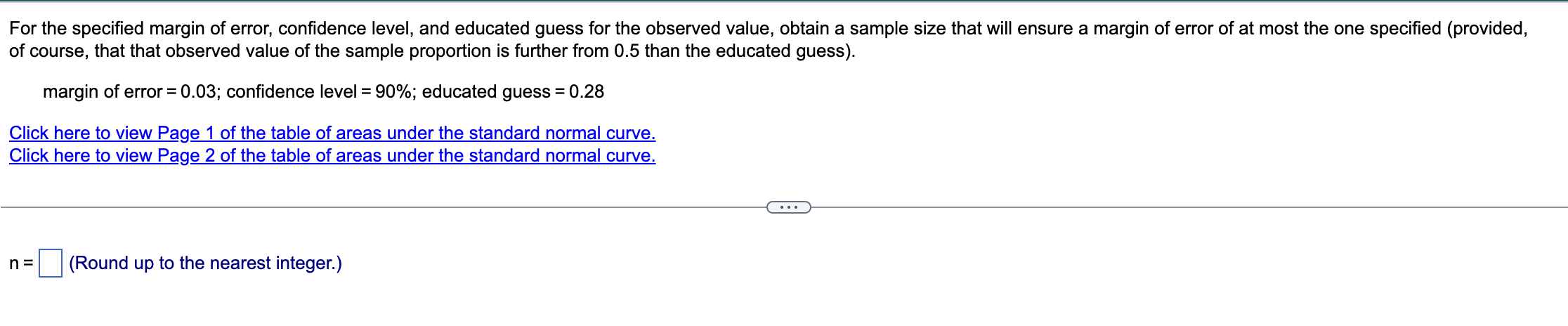 Solved For the specified margin of error, confidence level, | Chegg.com
