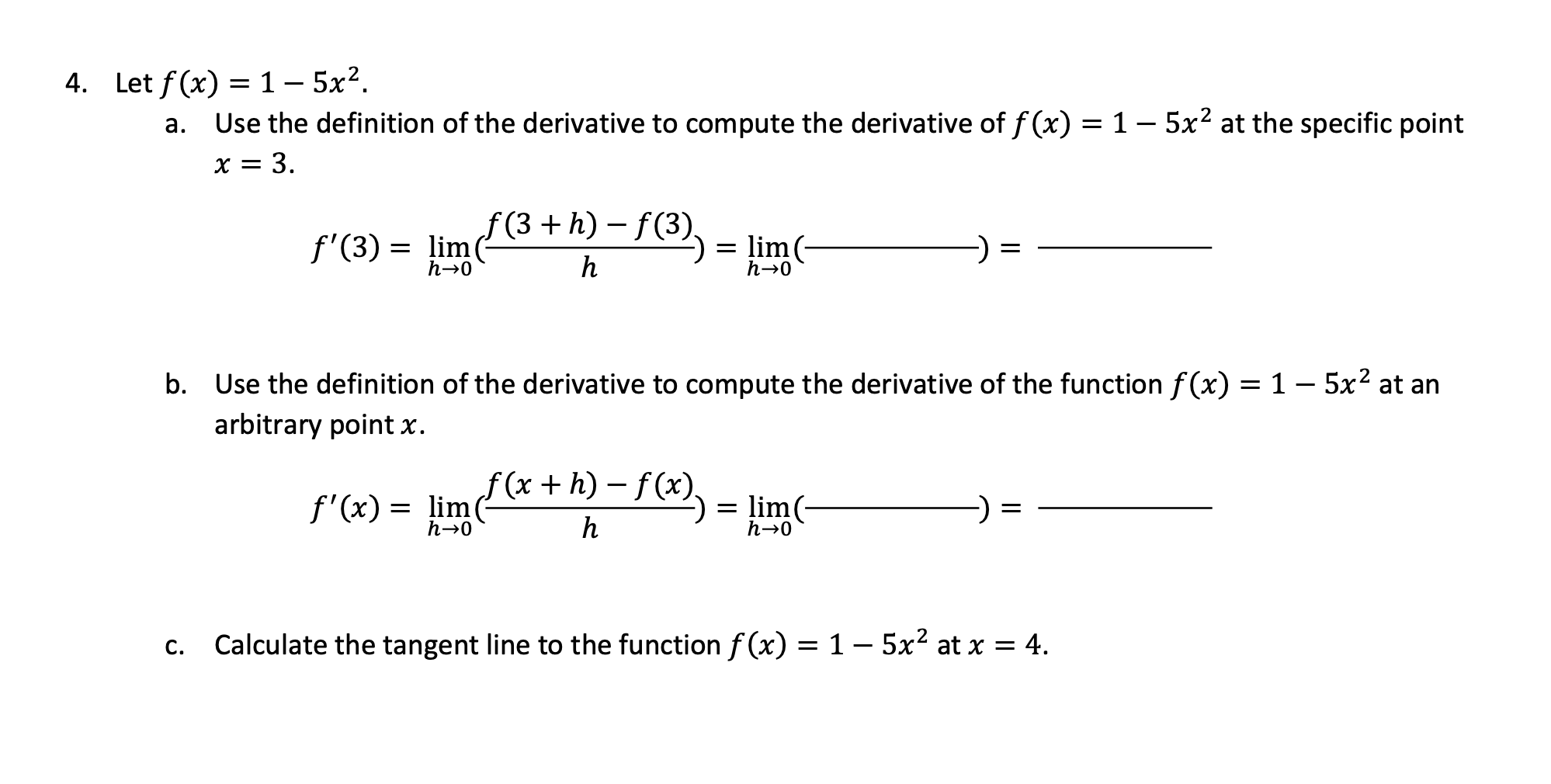 Solved Let f(x)=1-5x2.a. ﻿Use the definition of the | Chegg.com