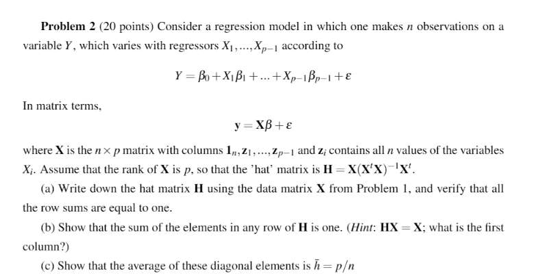 Solved Problem 2 (20 points) Consider a regression model in | Chegg.com