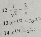 Solved 12x1−x213x−1/2+3x3/214x1/4−x1/5 | Chegg.com