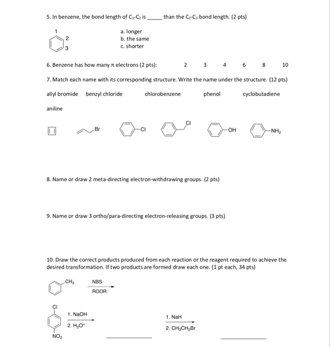Solved 5. In benzene, the bond length of C1-C2 is _____ than | Chegg.com