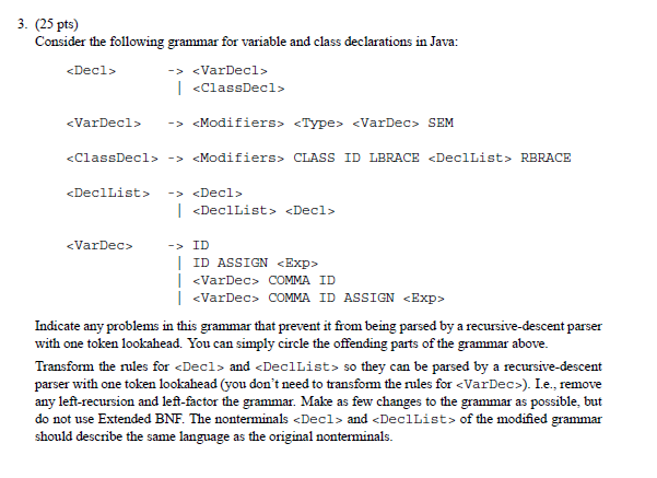 Solved 3. (25 pts) Consider the following grammar for | Chegg.com