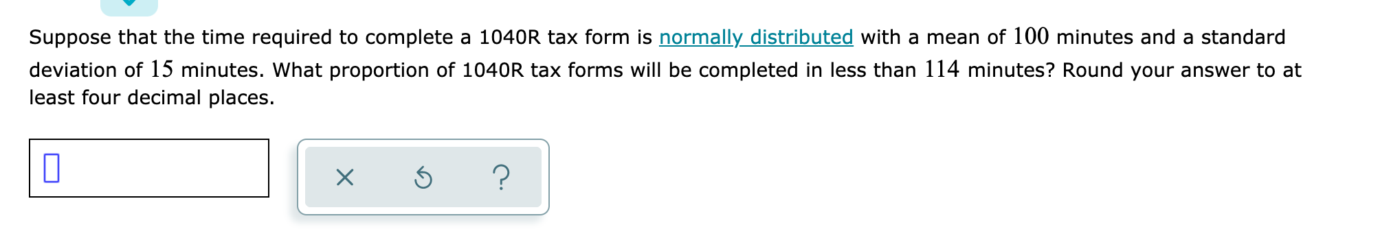 Solved Suppose that the time required to complete a 1040R | Chegg.com