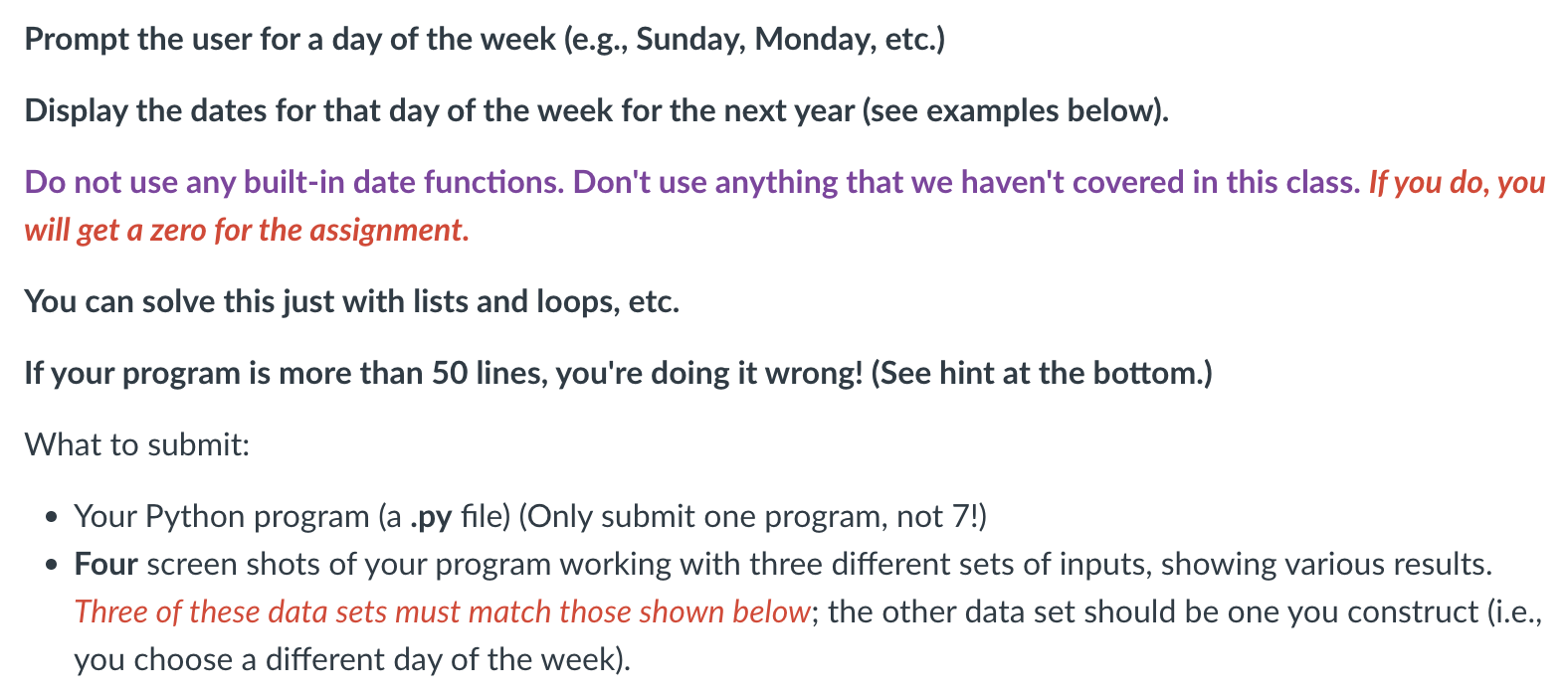 Solved Prompt the user for a day of the week (e.g., Sunday, | Chegg.com