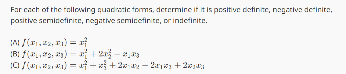 Solved For each of the following quadratic forms, determine | Chegg.com