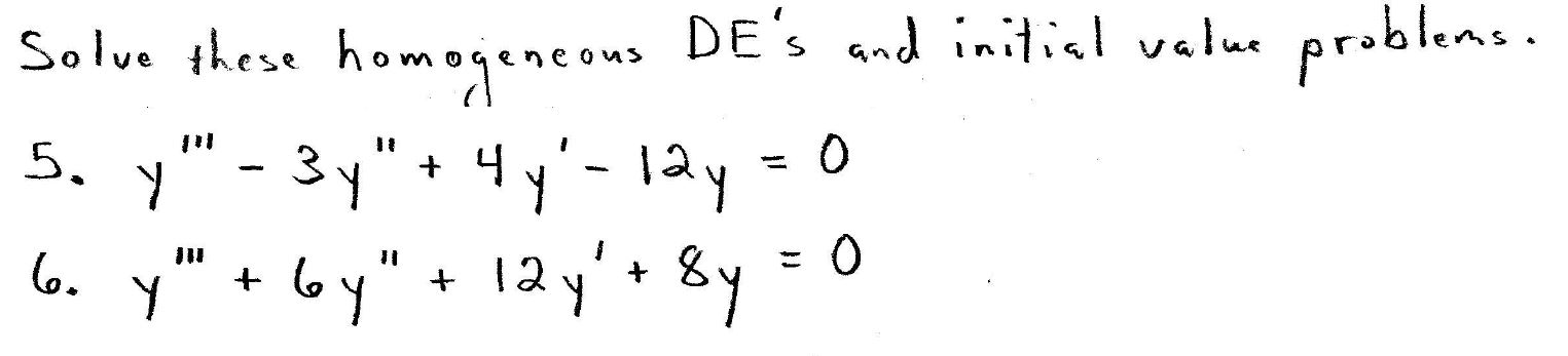 Solved U Solve these homogeneous DE's and initial value | Chegg.com