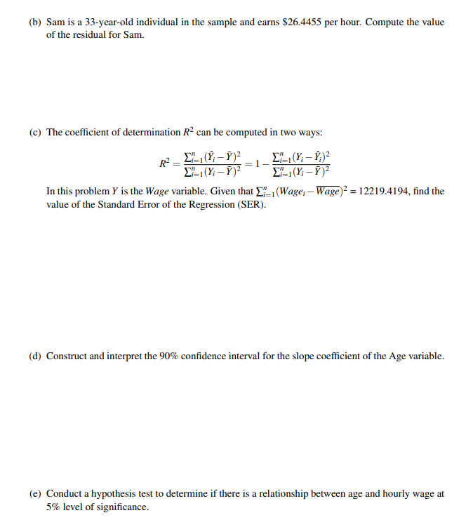 Solved Suppose the following regression is estimated from a | Chegg.com