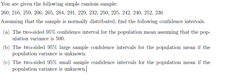 Solved You are given the following simple random sample: | Chegg.com