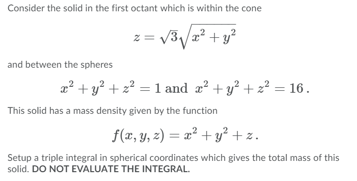 Solved Consider the solid in the first octant which is | Chegg.com