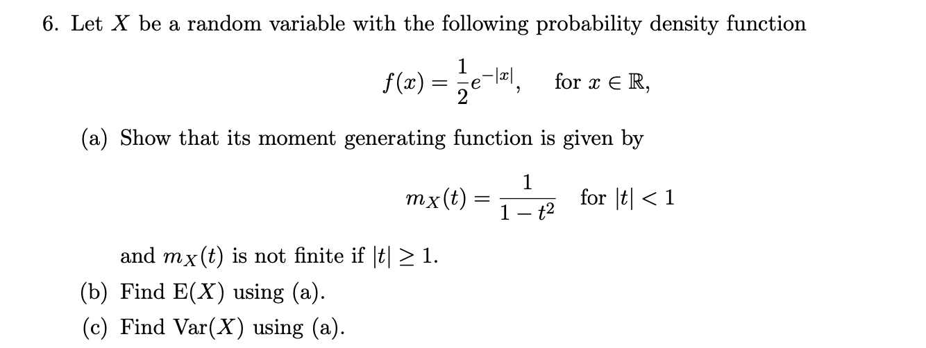 Solved 6 Let X Be A Random Variable With The Following 9499