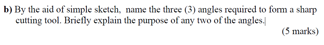 Solved b) By the aid of simple sketch, name the three (3) | Chegg.com