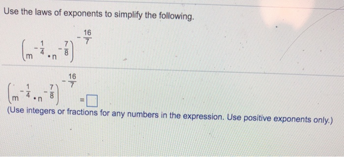 Solved Use the laws of exponents to simplify the following. | Chegg.com