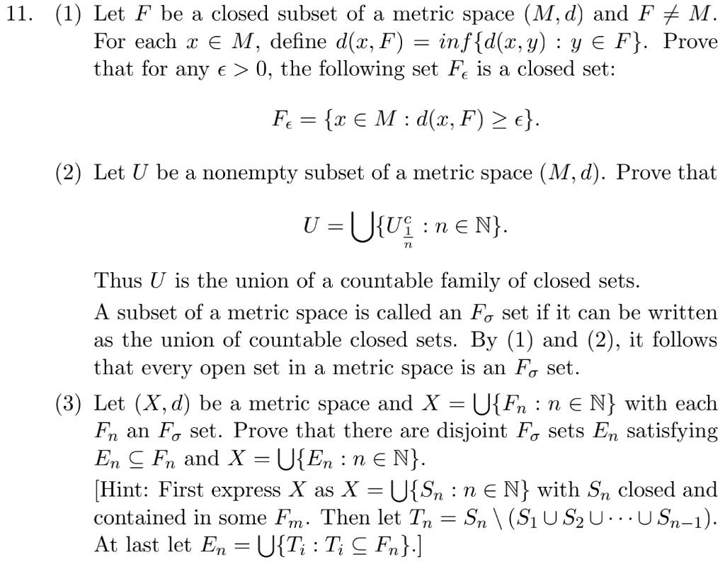 Solved (1) Let F be a closed subset of a metric space (M,d) | Chegg.com