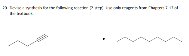 Solved 20. Devise a synthesis for the following reaction | Chegg.com