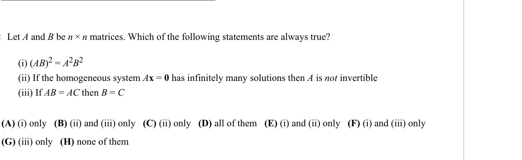 Solved Let A and B ﻿be n×n ﻿matrices. Which of the following | Chegg.com