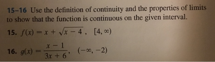 Solved Use The Definition Of Continuity And The Properties
