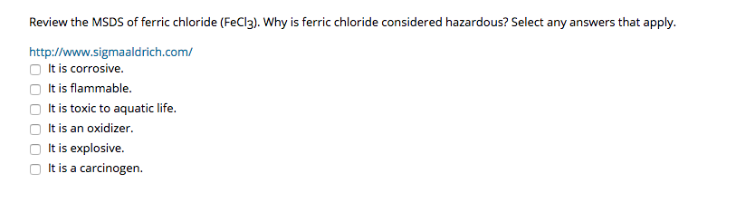 Solved Review the MSDS of ferric chloride (FeCl3). Why is | Chegg.com