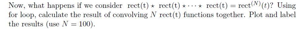 Solved * Now, what happens if we consider rect(t) * rect(t) | Chegg.com