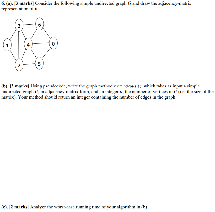 Solved 6. (a). [3 marks] Consider the following simple | Chegg.com