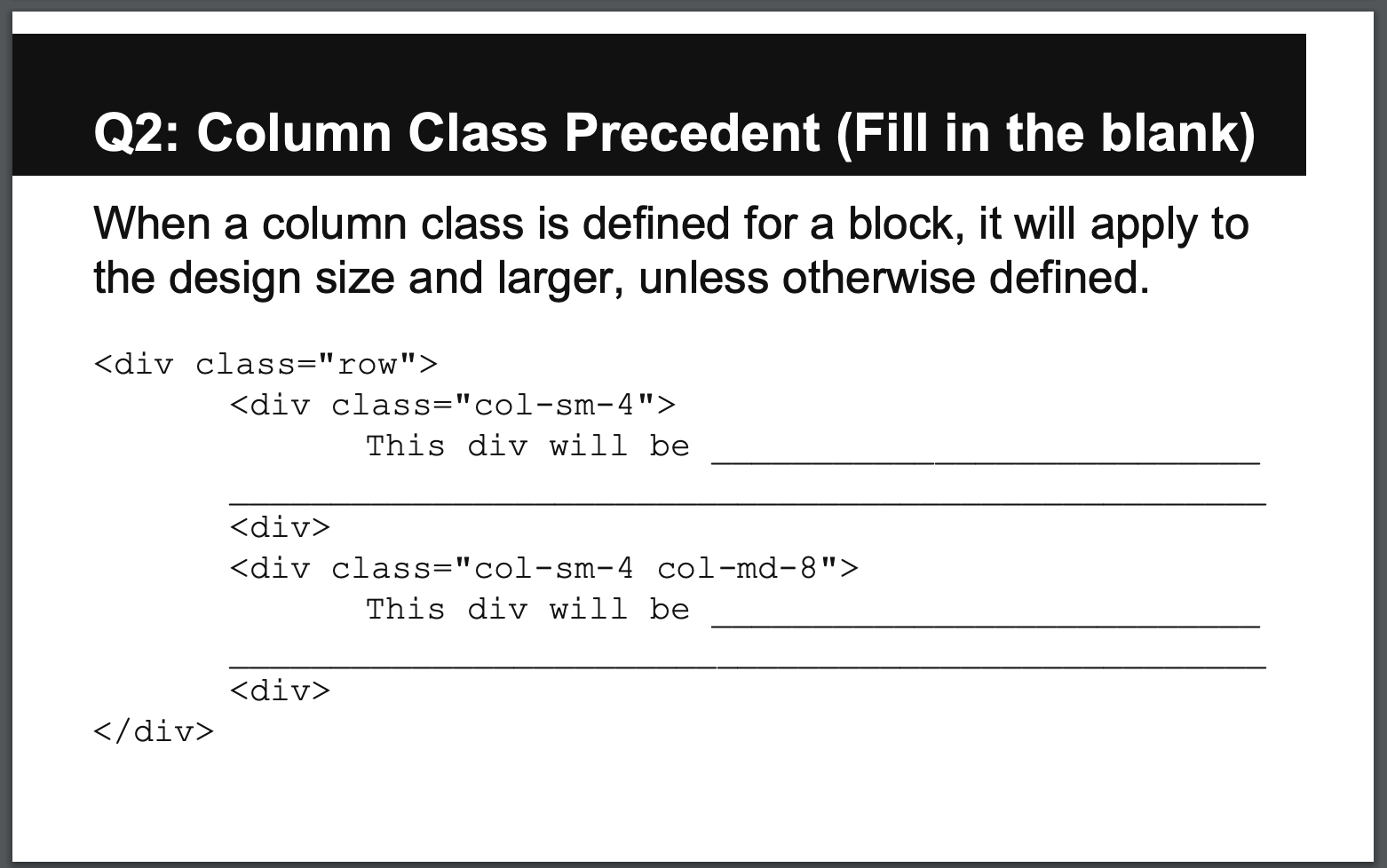 Solved Q2: Column Class Precedent (Fill in the blank) When a | Chegg.com