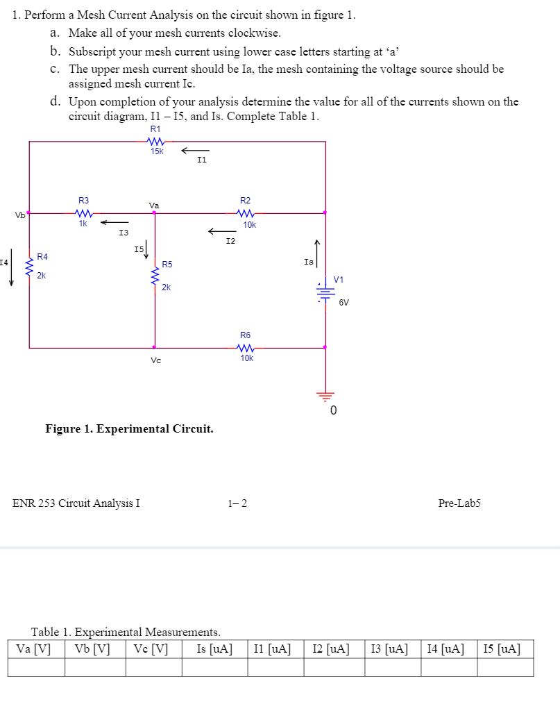 Solved 1. Perform a Mesh Current Analysis on the circuit | Chegg.com