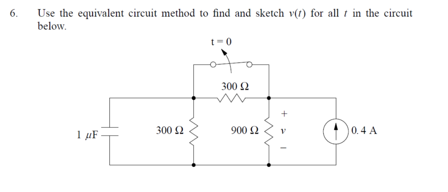 Solved 6. Use the equivalent circuit method to find and | Chegg.com