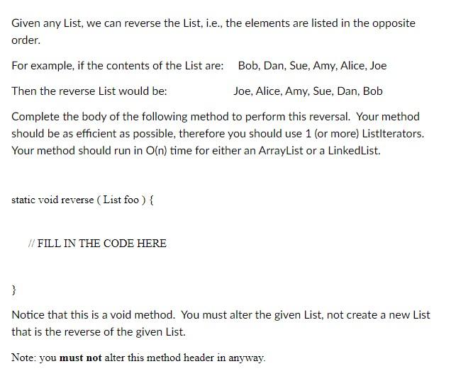 Solved Given any List, we can reverse the List, i.e., the | Chegg.com