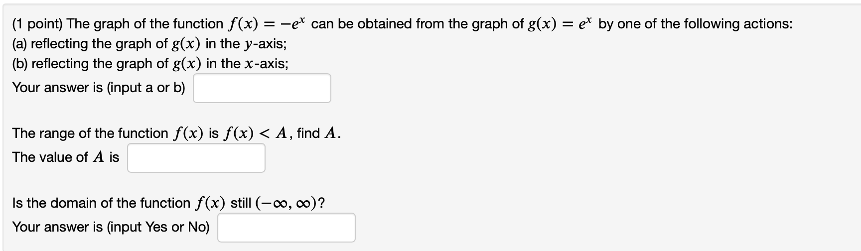 Solved (1 point) The graph of the function f(x) = -ex can be | Chegg.com