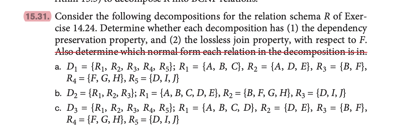Solved Consider the following decompositions for the | Chegg.com