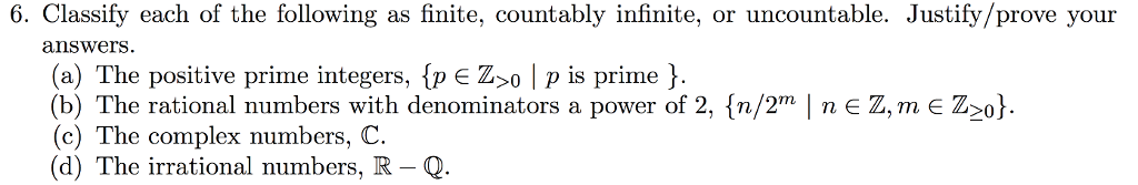 Solved 6. Classify each of the following as finite, | Chegg.com