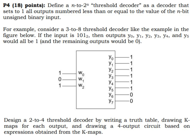 Solved P4 (18) points): Define a n-to-2n "threshold decoder" | Chegg.com