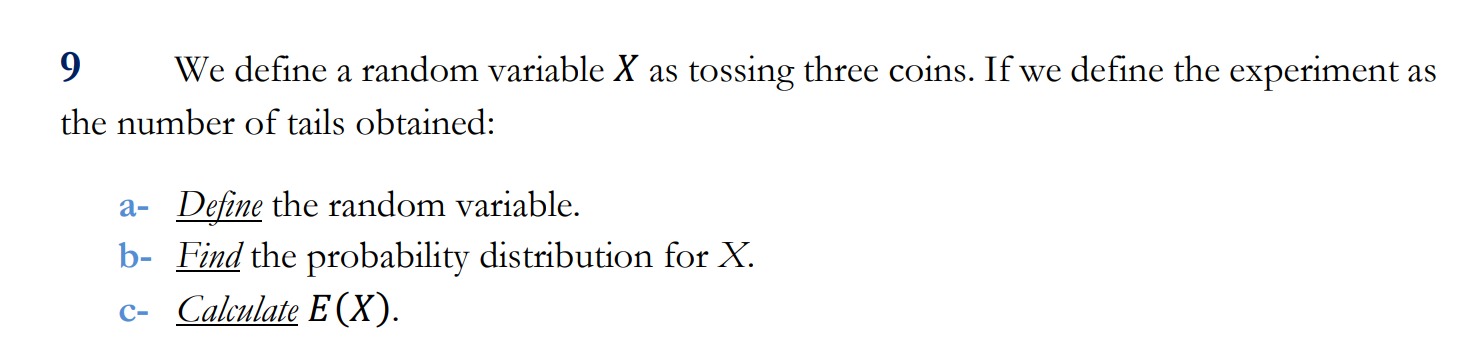 Solved 9, ﻿We define a random variable x ﻿as tossing three | Chegg.com