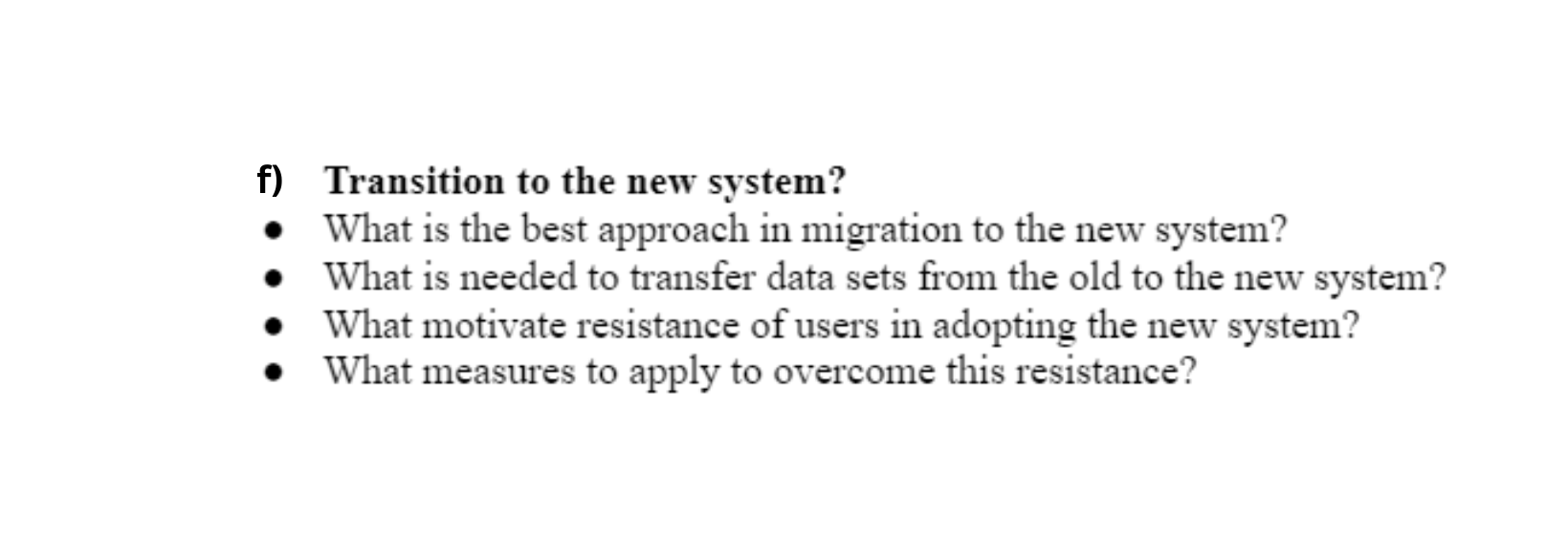 Solved You serve as the IS (Information System) designer | Chegg.com