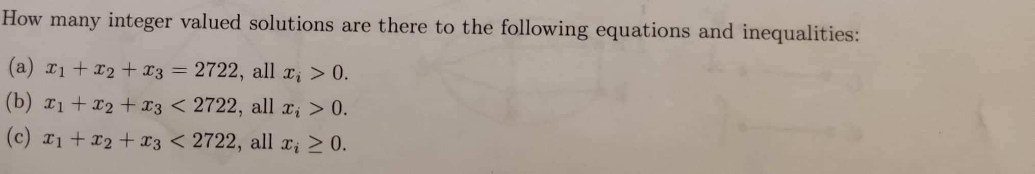 Solved How many integer valued solutions are there to the | Chegg.com