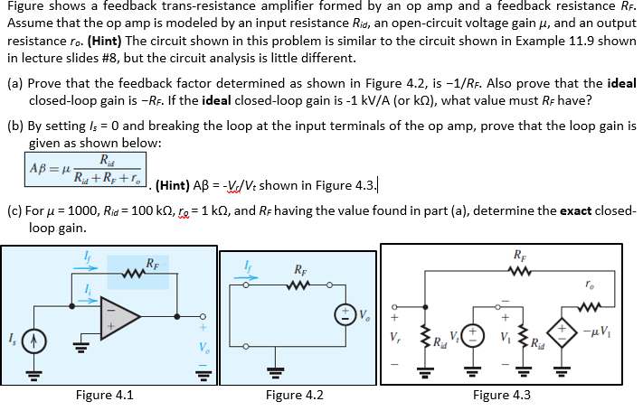 Solved Figure shows a feedback trans-resistance amplifier | Chegg.com
