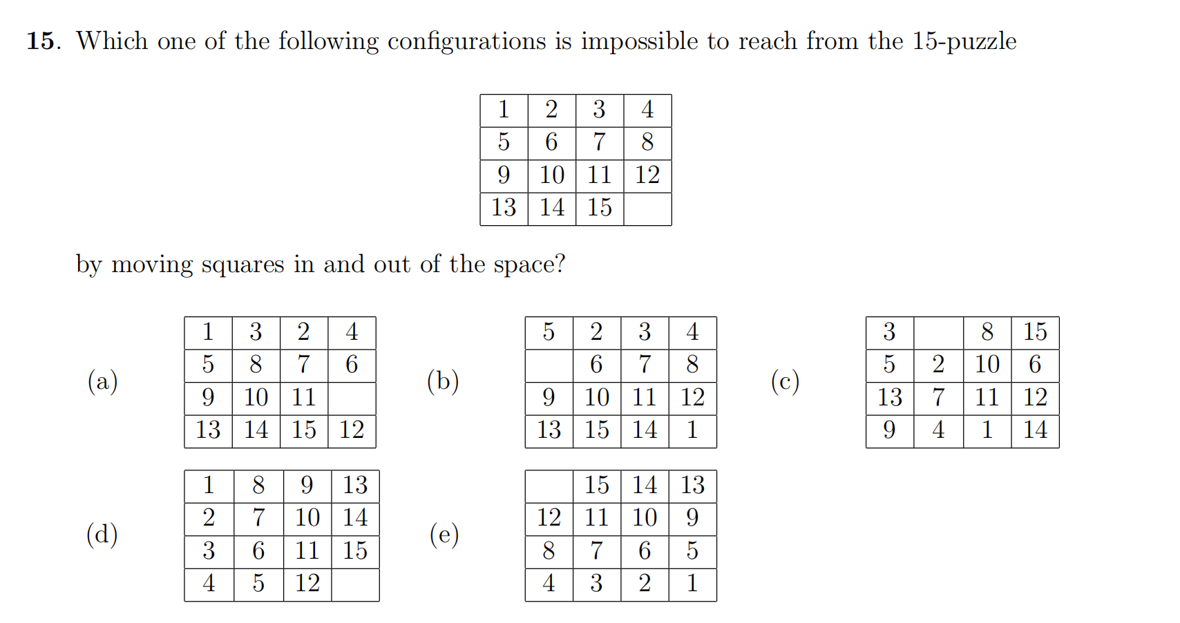 Solved 15. Which one of the following configurations is | Chegg.com