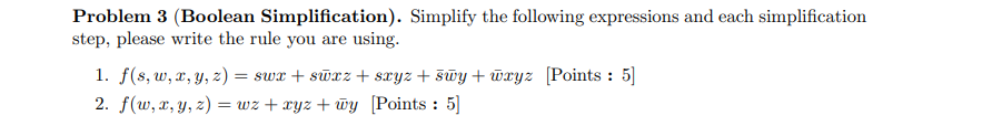 Solved Problem 3 (Boolean Simplification). Simplify the | Chegg.com
