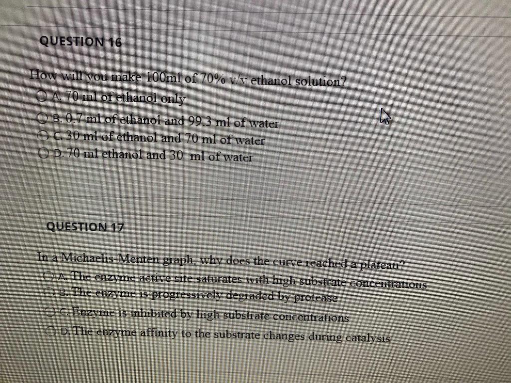 Solved QUESTION 16 How will you make 100ml of 70% vy ethanol | Chegg.com