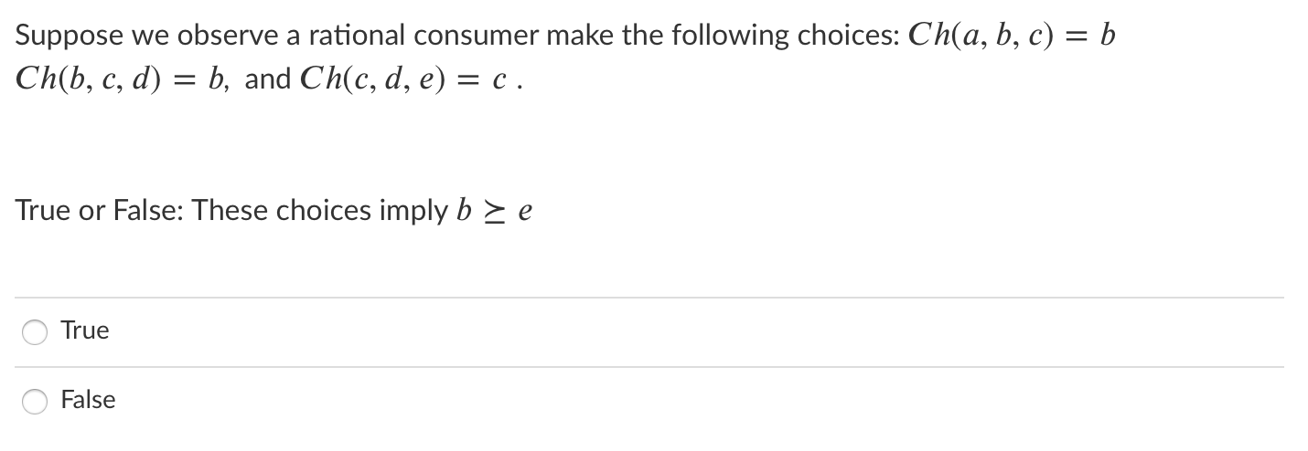 Solved Suppose we observe a rational consumer make the | Chegg.com