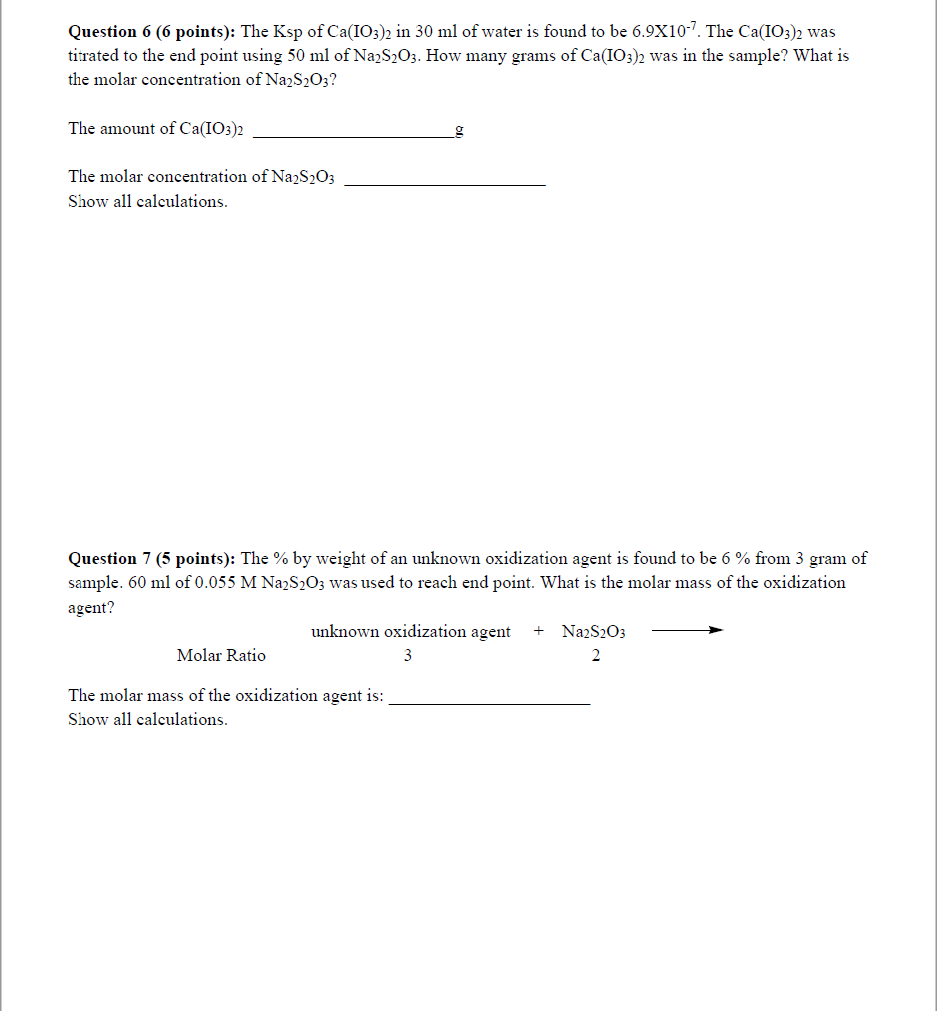 Solved Question 6 (6 points): The Ksp of Ca(IO3)2 in 30 ml | Chegg.com
