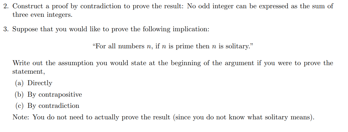 Solved 2. Construct a proof by contradiction to prove the | Chegg.com