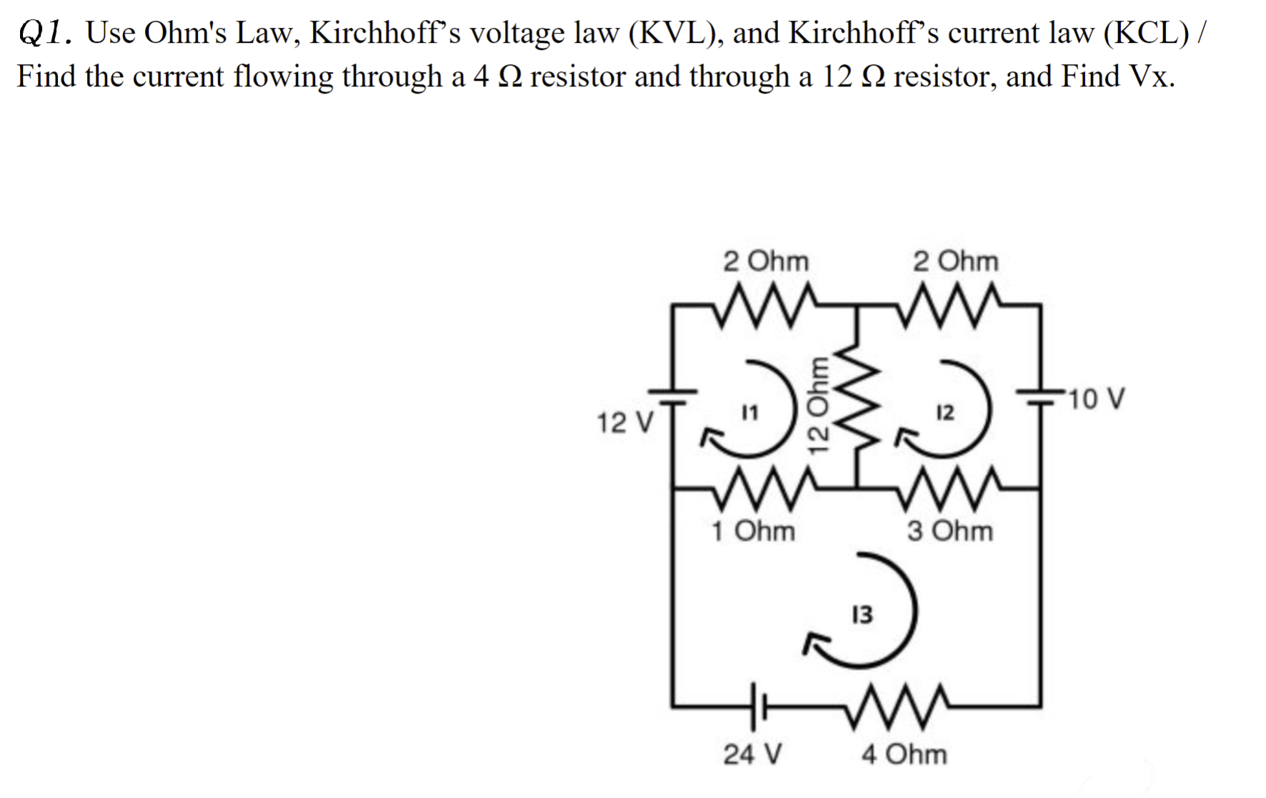 Solved Use Ohm's Law, Kirchhoff's voltage law (KVL), ﻿and | Chegg.com